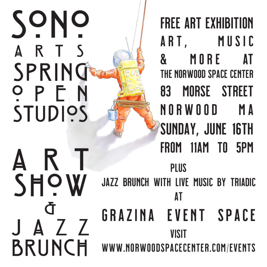 SONO Arts Spring Open Studios Art Show & Jazz Brunch - Norwood Space Center